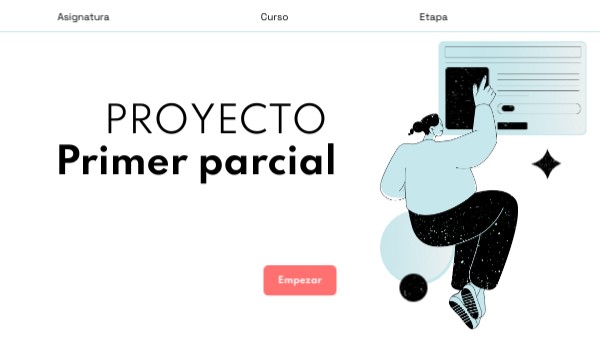 PROYECTO Primer parcial | Genially