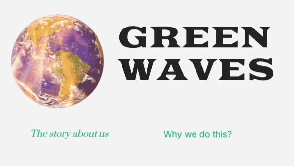 Green waves | Genially