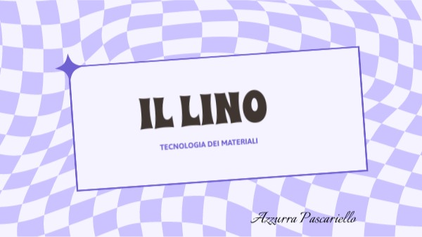 il lino | Genially