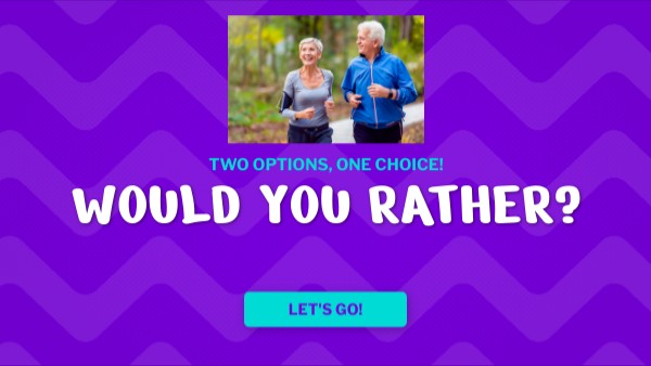 Would You Rather Game | Genially