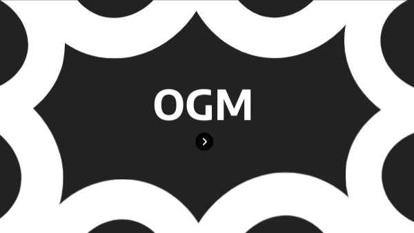 OGM | Genially