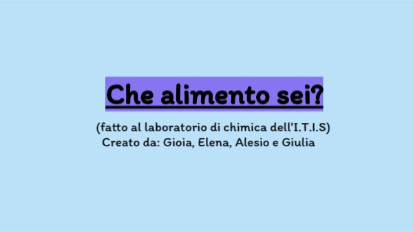 Che alimento sei? | Genially