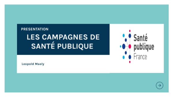 Les Campagnes de santé publique | Genially