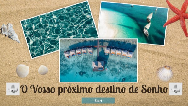 O Vosso próximo destino de Sonho | Genially