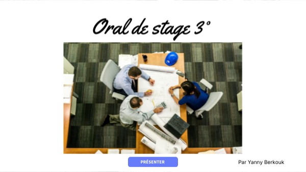 Oral de stage 3° | Genially