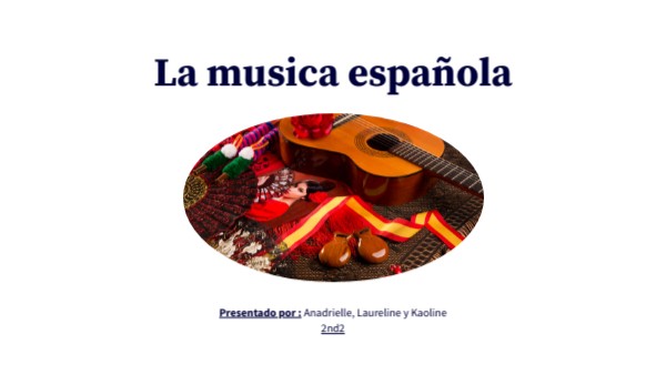 La musica espanola | Genially