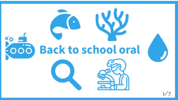 BACK TO SCHOOL ORAL | Genially