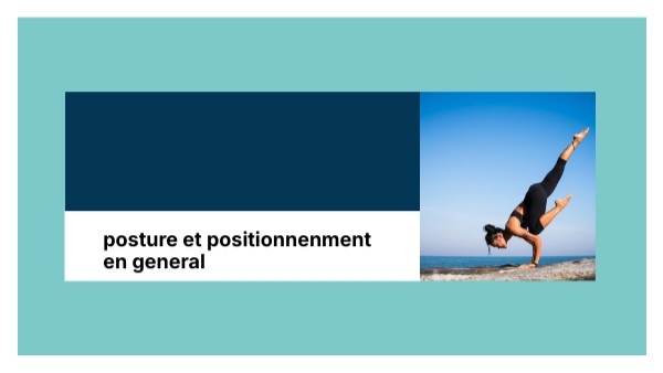 posture et positionnenment en general | Genially