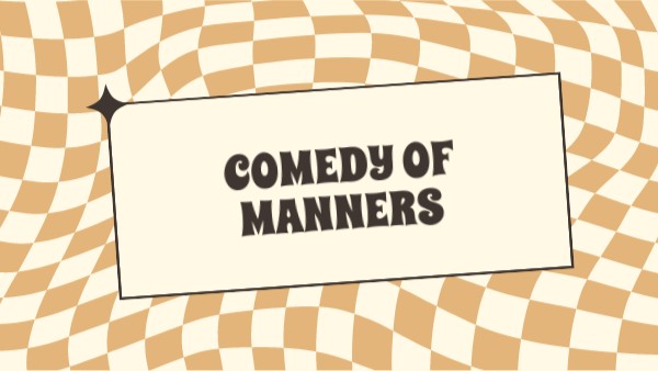 Comedy of Manners | Genially