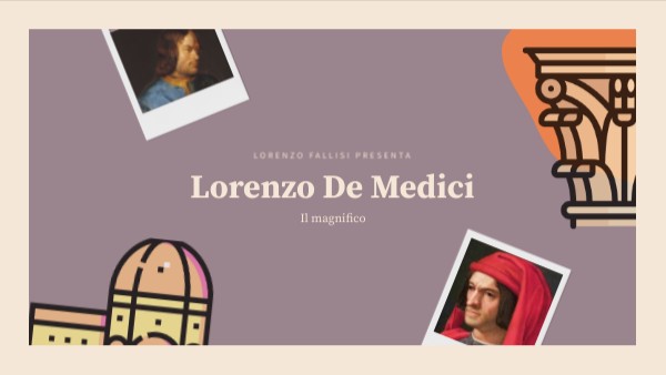 Lorenzo De Medici | Genially