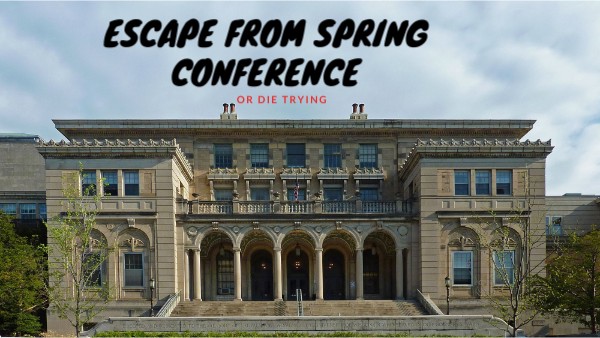 escape from spring conference | Genially
