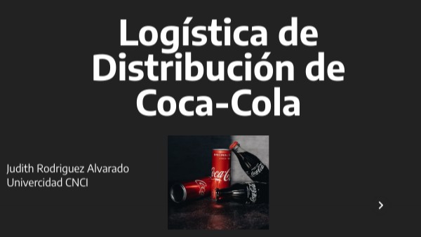 Logística de Distribución de Coca-Cola JRA | Genially
