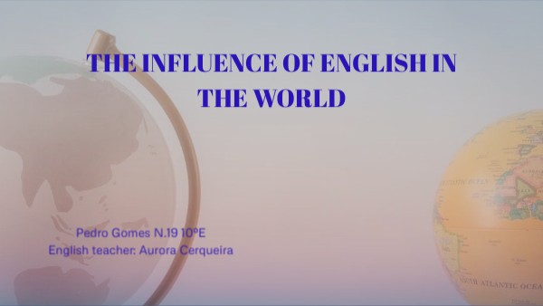 The influence of english in the world | Genially