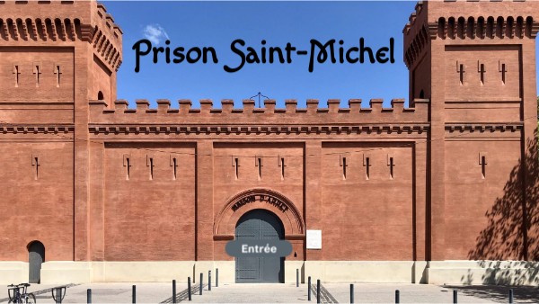 Résistons ! Prison Saint-Michel | Genially