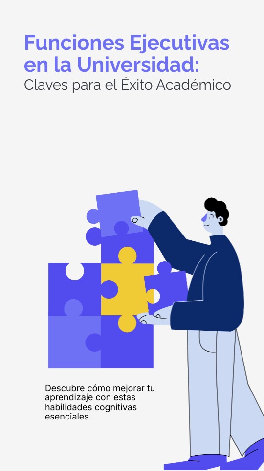 Funciones Ejecutivas en la Universidad: | Genially