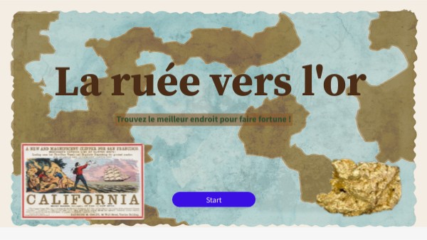 La ruée vers l'or | Genially