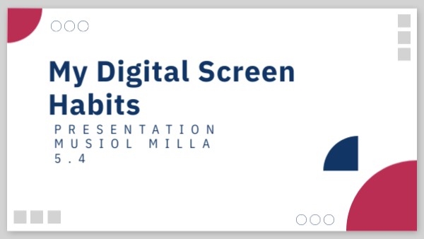 My Digital Screen Habits | Genially