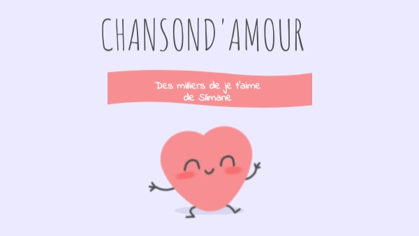 Chanson D'amour | Genially