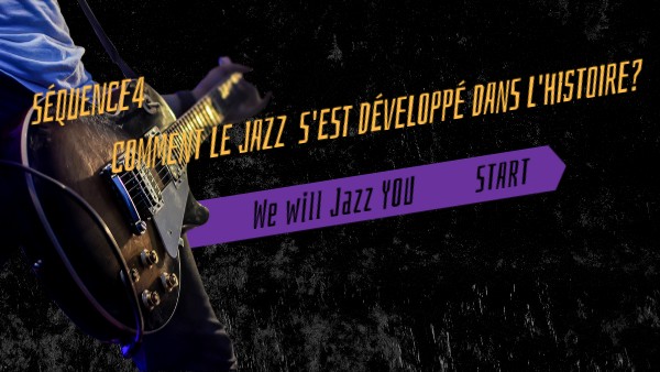 Séquence 4 - Jazz | Genially