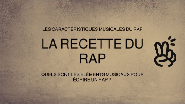 La recette du rap | Genially