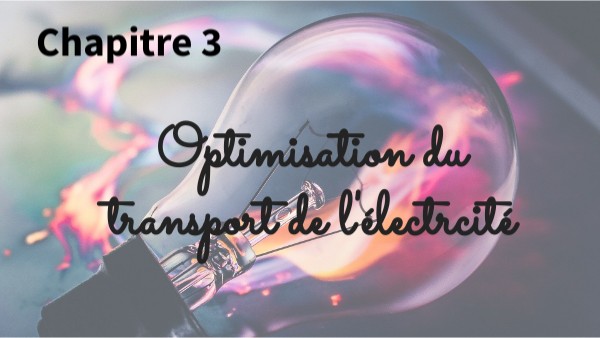 Optimiser le transport de l'électricité 2025 | Genially