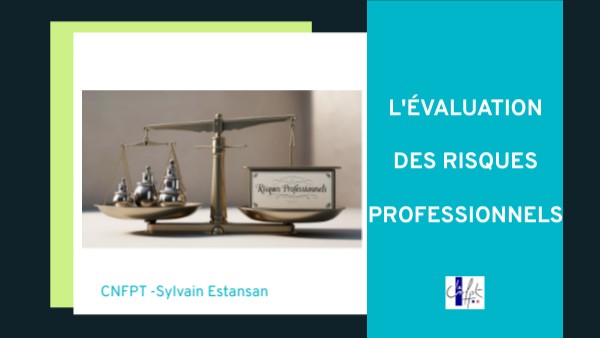 L'évaluation des risques professionnels | Genially