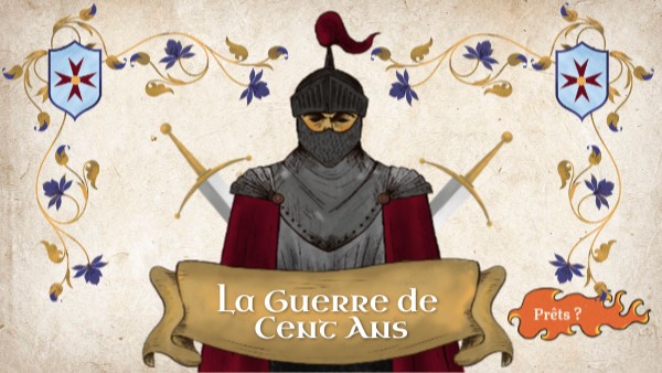 La Guerre de Cent Ans | Genially