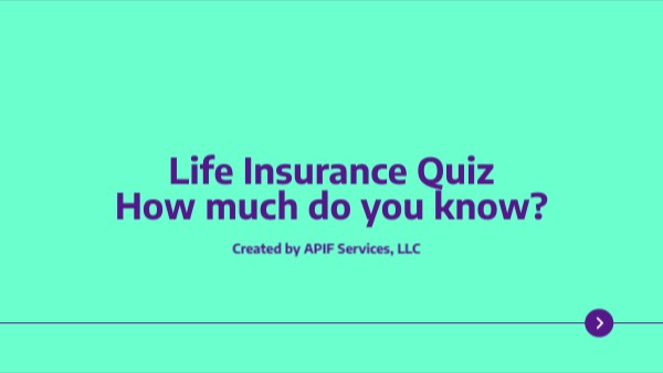 Life Insurance Quiz How much do you know? | Genially