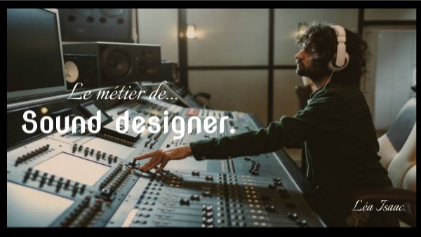 Sound designer. | Genially