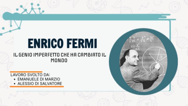 ENRICO FERMI | Genially