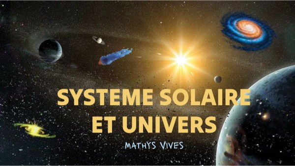 Le Système Solaire et l'Univers | Genially
