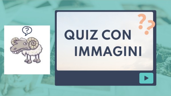 QUIZ CON IMMAGINI | Genially