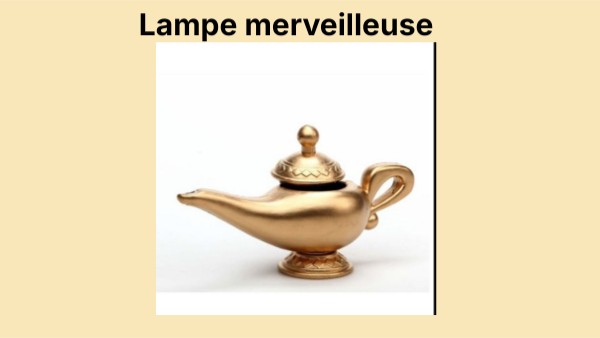 Lampe merveilleuse | Genially