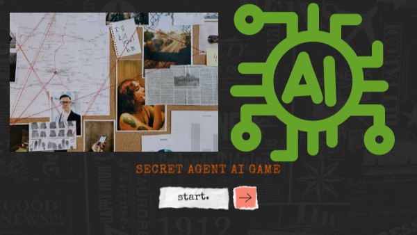 Secret Agent AI GAME | Genially