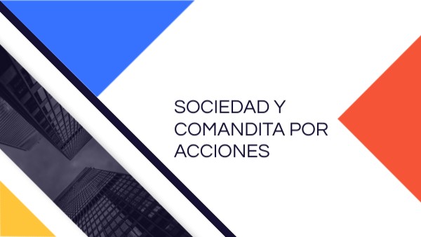 sociedad y comandita por acciones | Genially