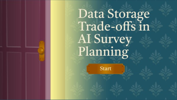 3.5 Data Storage Trade-offs in AI Survey Planning | Genially