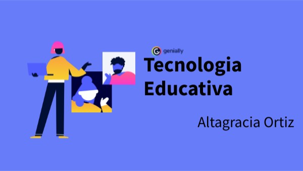Genially_copy - Tecnologia Educativa | Genially