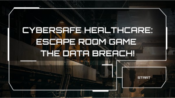 CyberSafe Healthcare: Escape ROOM GAME the Data Breach! | Genially