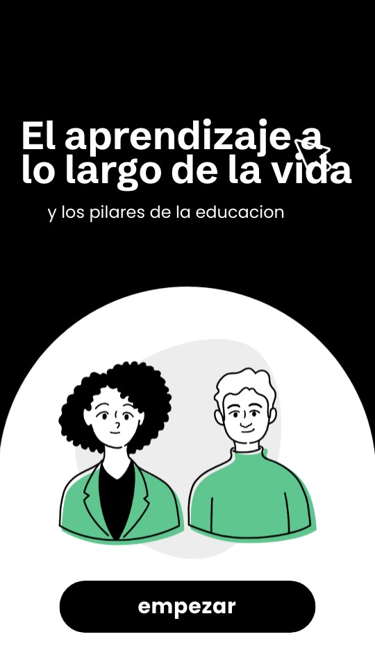 El aprendizaje a lo largo de la vida | Genially