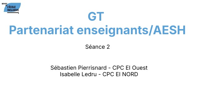 GT Partenariat enseignants/AESH | Genially