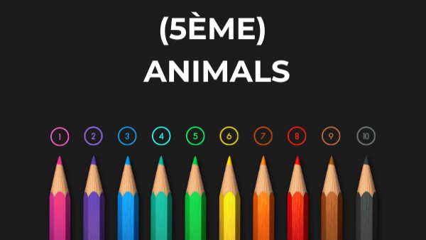 (5ème) animals | Genially