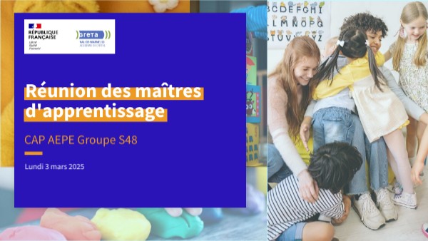 Réunion des MA - CAP AEPE S48 | Genially