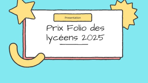 Prix Folio des lycéens 2025 | Genially