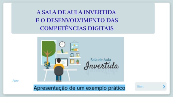 A Sala de Aula Invertida e o desenvolvimento das competências digitais | Genially