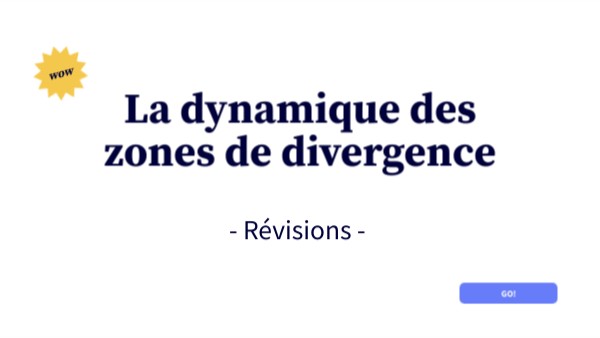 La dynamique des zones de divergence | Genially