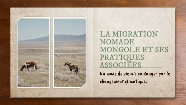 La migration nomade mongole et ses pratiques associées | Genially