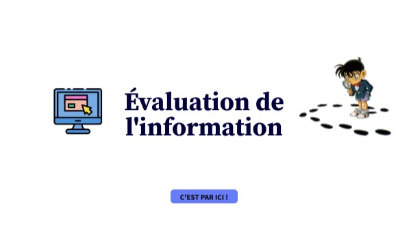 Évaluation de l'information | Genially