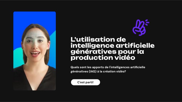 Présentation animation vidéo IAG | Genially