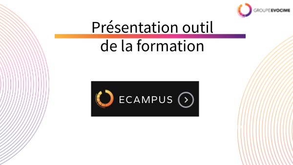 OUTIL FORMATION - ECAMPUS | Genially