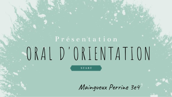 oral d'orientation | Genially